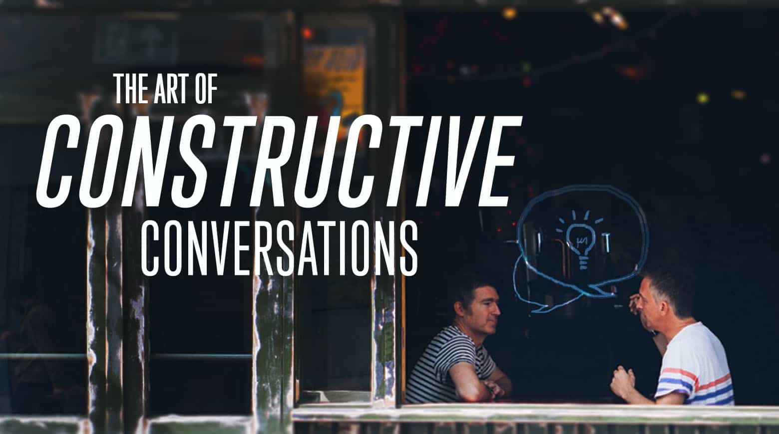 The Art of Constructive Conversations – Awana
