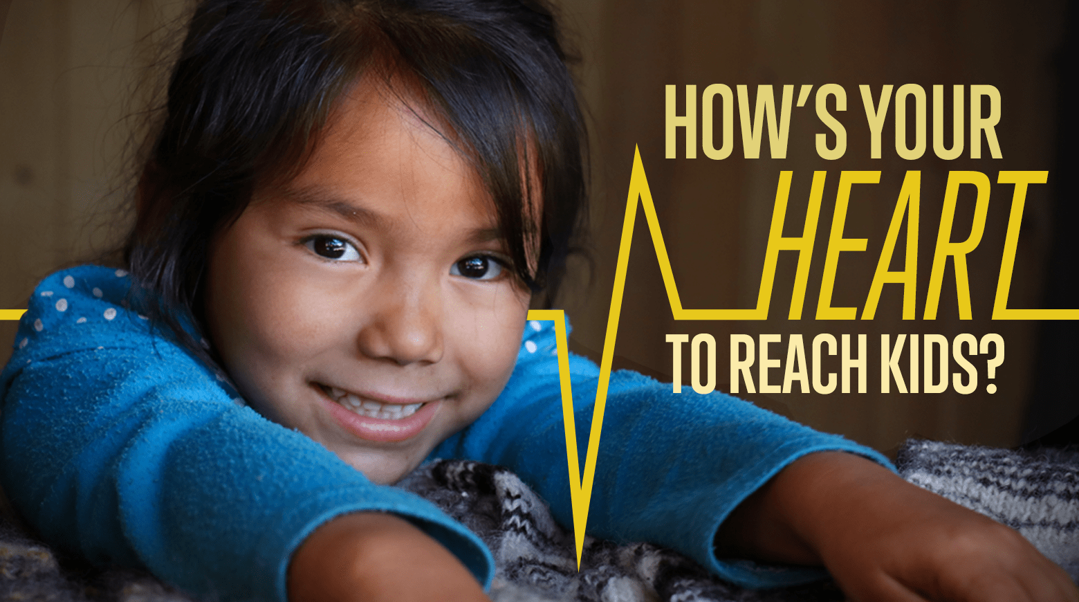 How’s Your Heart to Reach Kids? – Awana