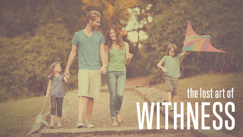 The Lost Art of With-Ness – Awana