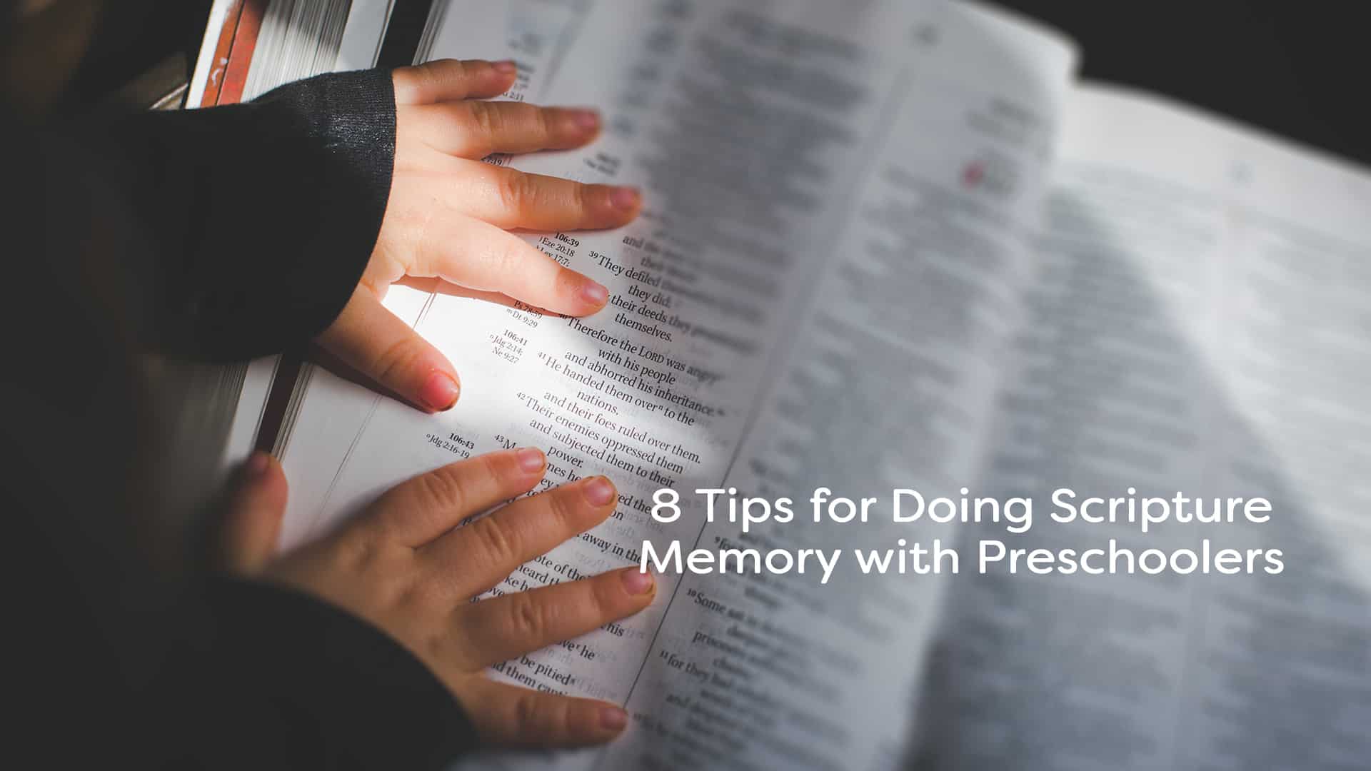 8 Tips for Doing Scripture Memory with Preschoolers | Awana