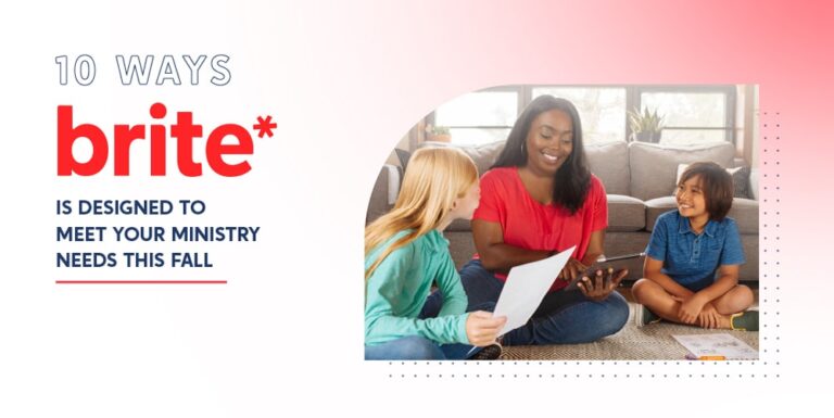 10 Ways brite∗ is Designed to Meet Your Ministry Needs this Fall | Awana