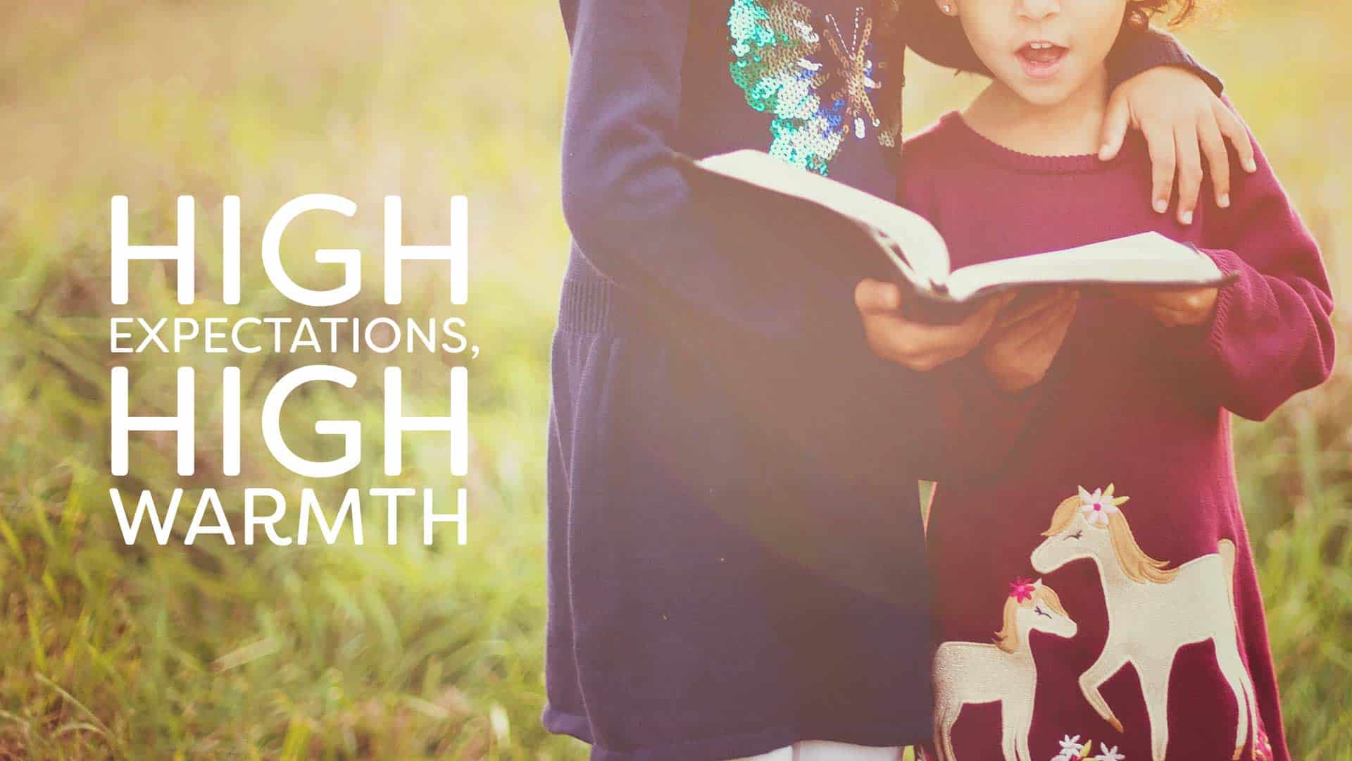 High Expectations – High Warmth | Awana